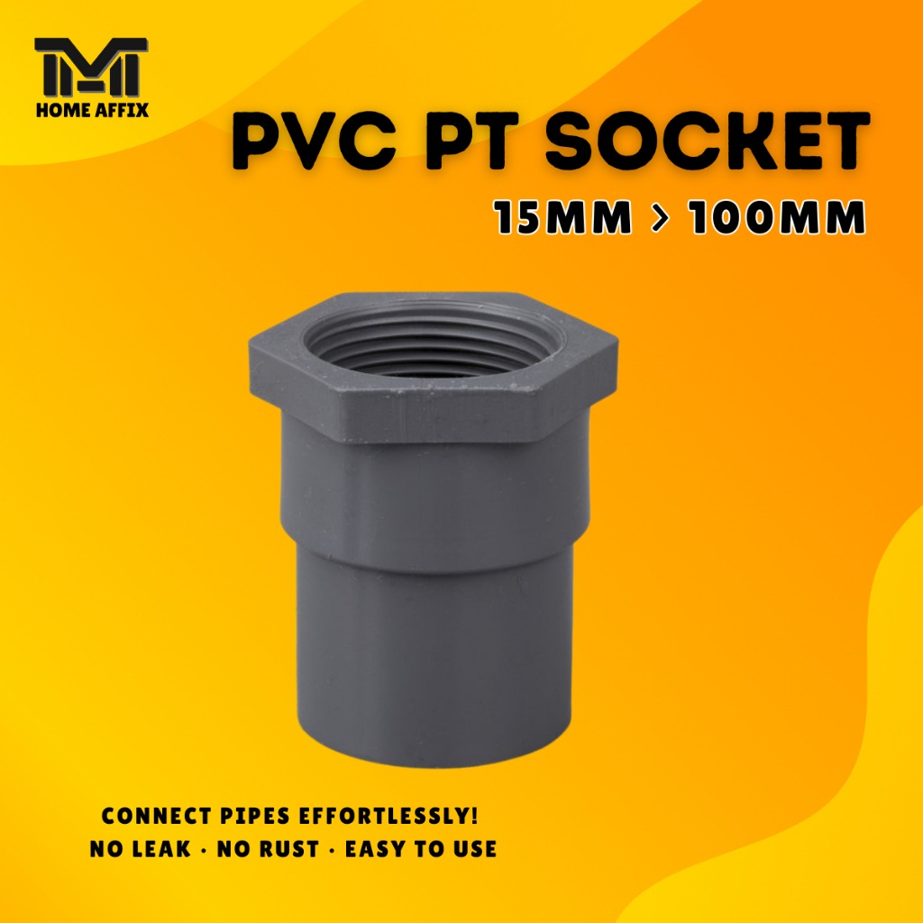 PVC FITTING P/T SOCKET 15MM> 100MM | Shopee Malaysia