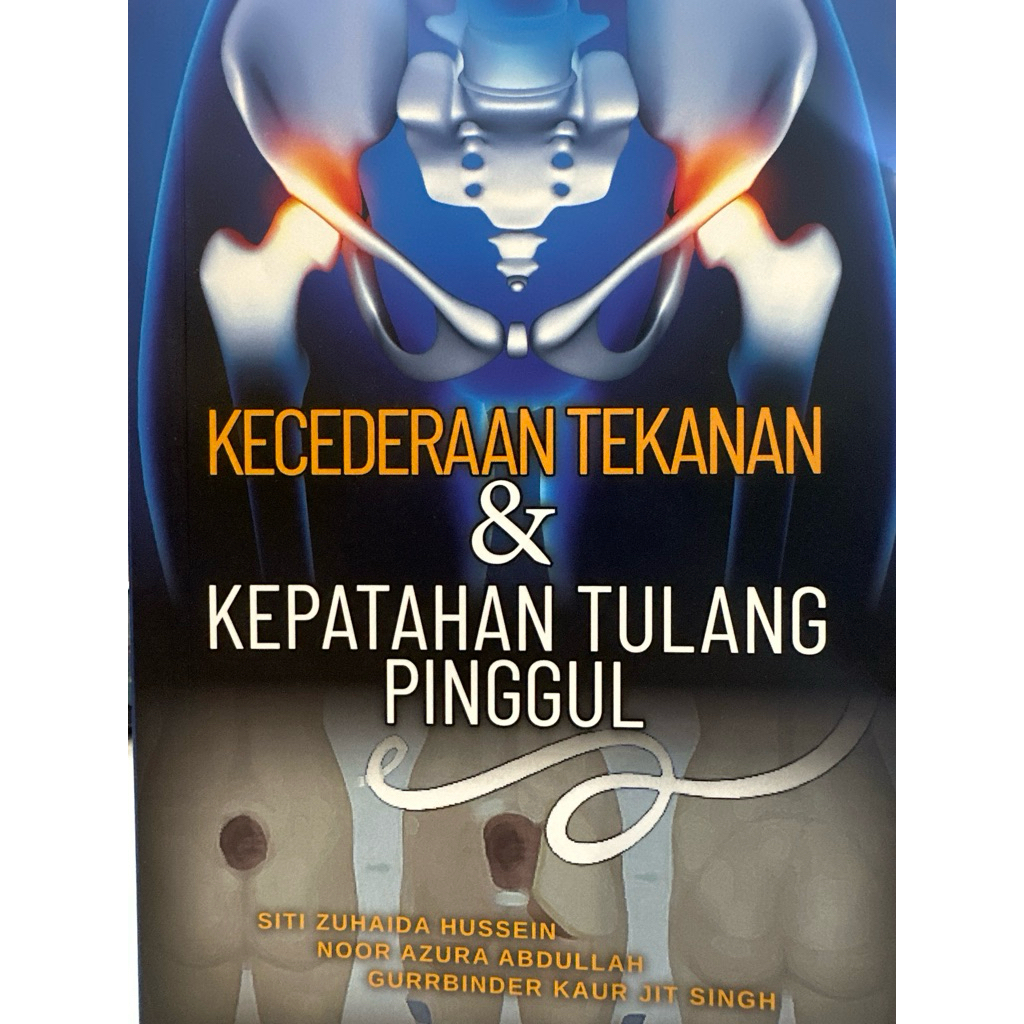 Kecederaan Tekanan & Kepatahan Tulang Pinggul (UKM) | Shopee Malaysia