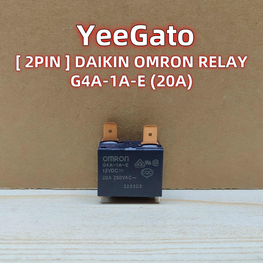 [ 2PIN ] DAIKIN OMRON RELAY G4A-1A-E (20A) / KOMPONEN KAWALAN SUIS ...