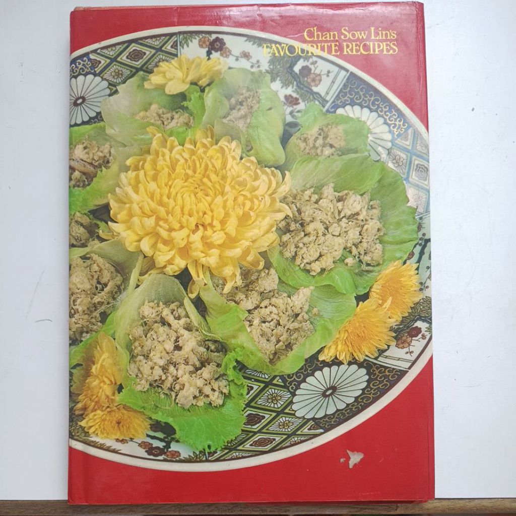 J4/CHAN SOW LINS FAVOURITE RECIPES Cook/ByChan Sow Lin/Eng/USED/recipes ...