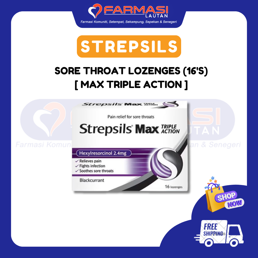 STREPSILS MAX TRIPLE ACTION SORE THROAT LOZENGES 16'S | Shopee Malaysia