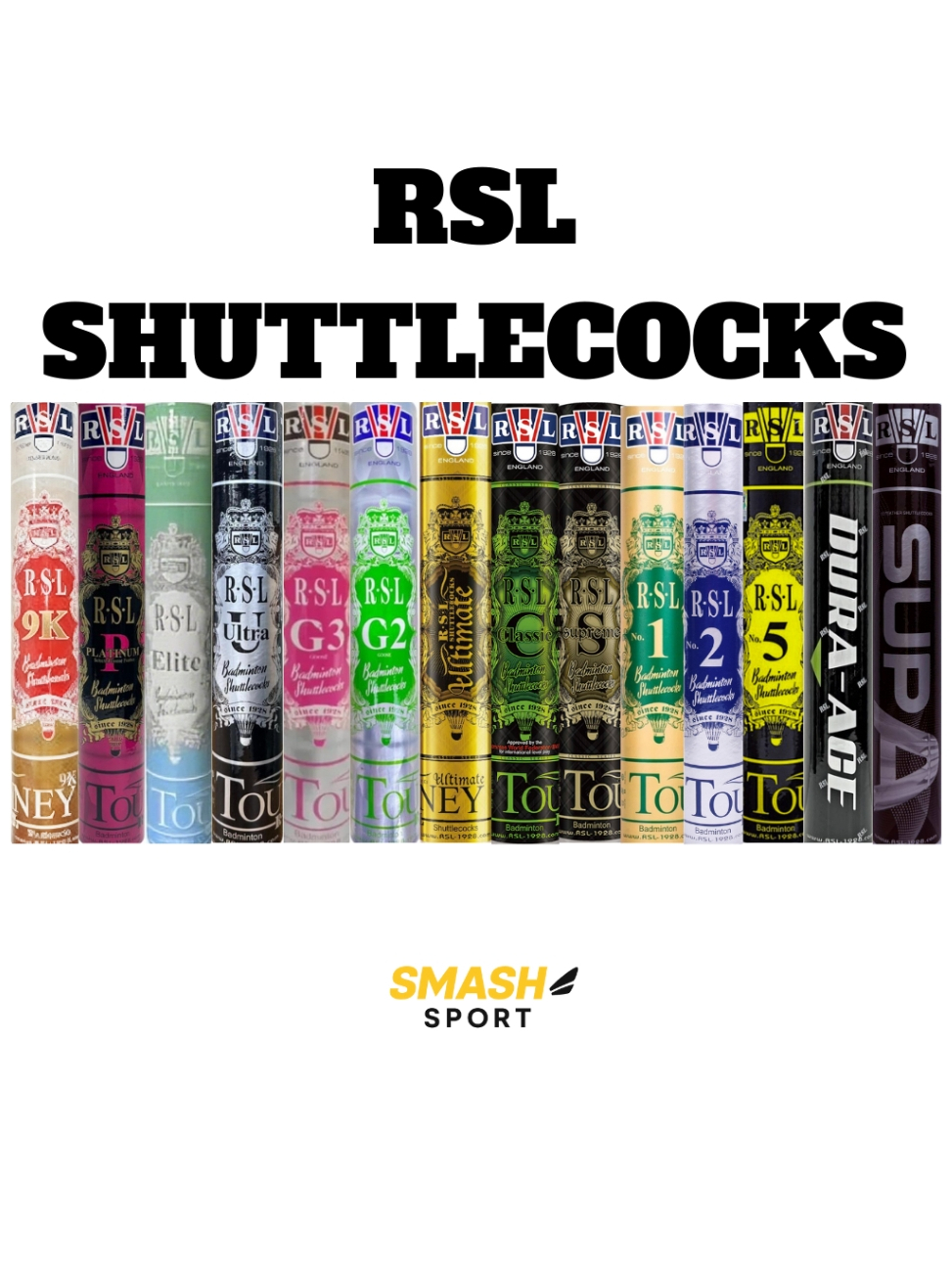 RSL SHUTTLECOCKS (ULTIMATE/SUPREME/CLASSIC/G2/G3/ULTRA/TITANIUM/NO1/NO2 ...