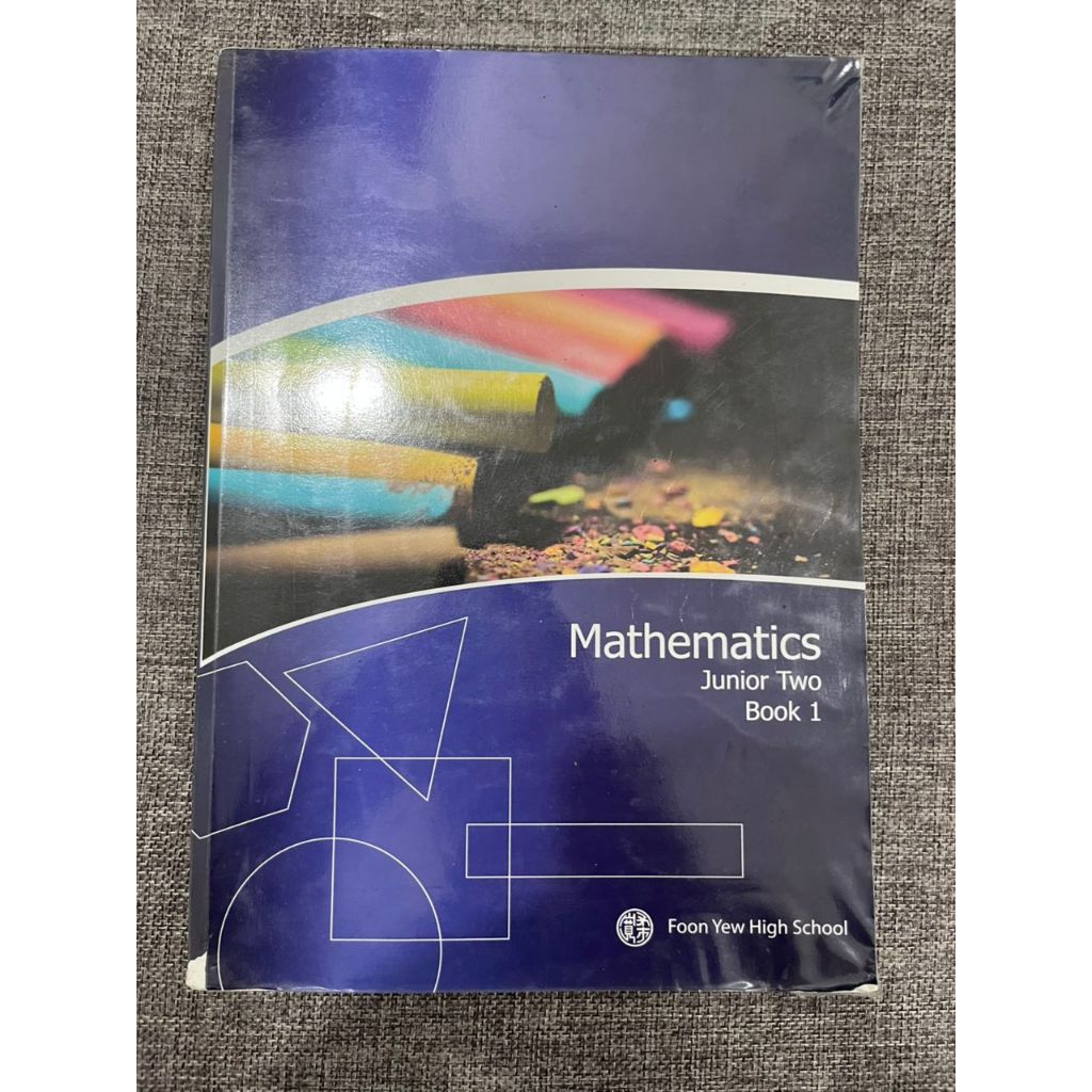 Mathematics Textbooks for Junior One to Three | Foon Yew High School ...