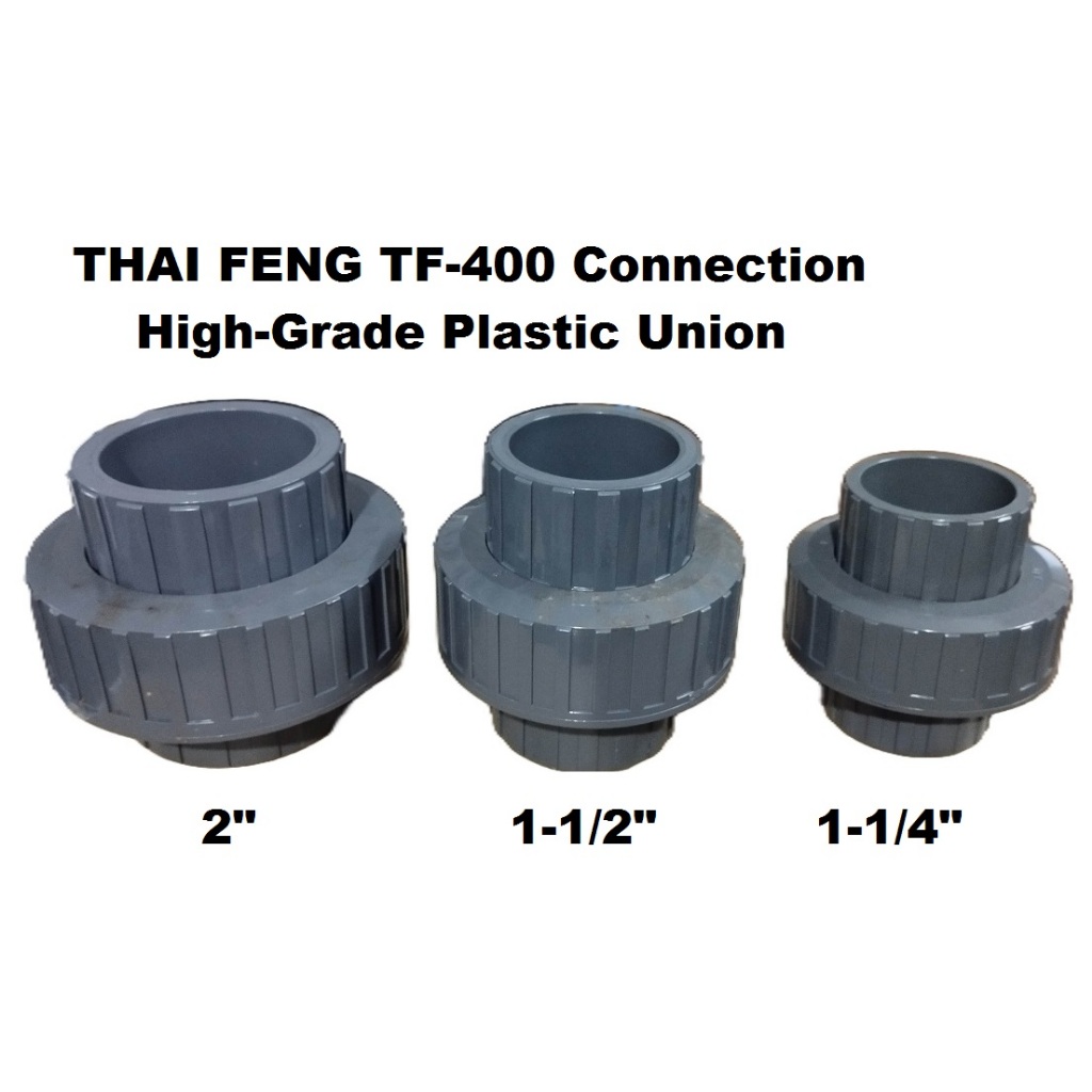 [1 PC] THAI FENG TF-400 HIGH GRADE PLASTIC UNION PVC PIPE UNION ...