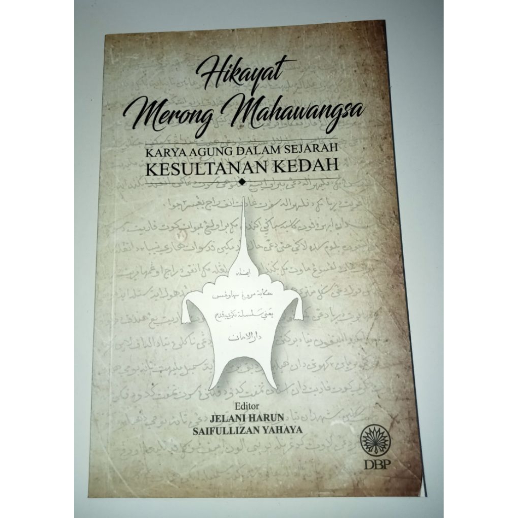Hikayat Merong Mahawangsa: Karya Agung dalam Sejarah Kesultanan Kedah ...