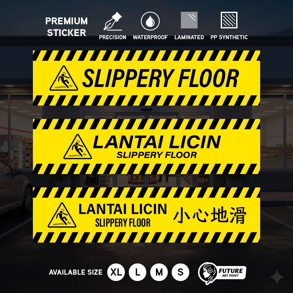 Slippery Floor. Lantai Licin. 小心地滑. Sticker Sign Label Signage Hazard ...