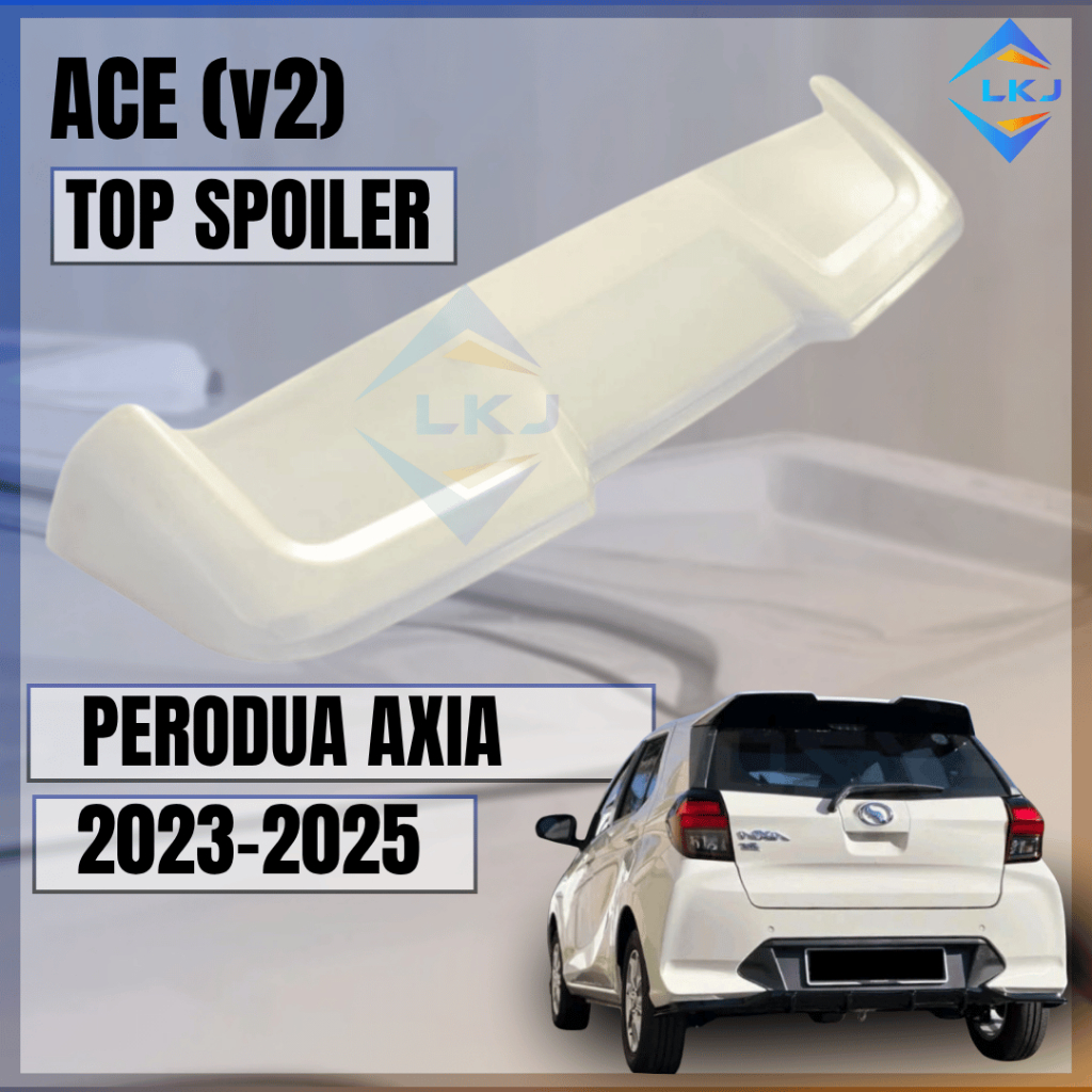 Perodua Axia Facelift (2023-2025) V2 ACE Spoiler Gear Up OEM Rear ...