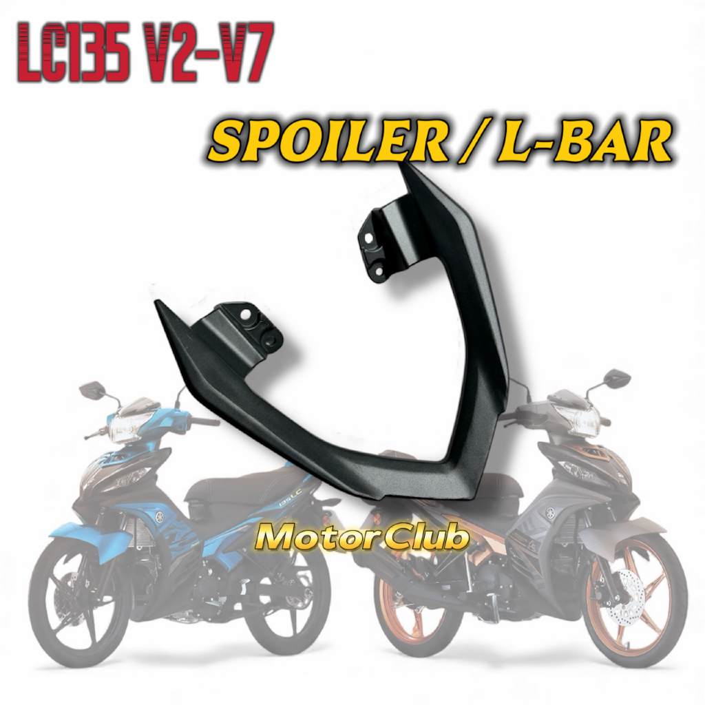 Yamaha LC135 V2 V3 V4 V5 V6 V7 Spoiler / L bar LC 135 CUTTING LC V2 ...