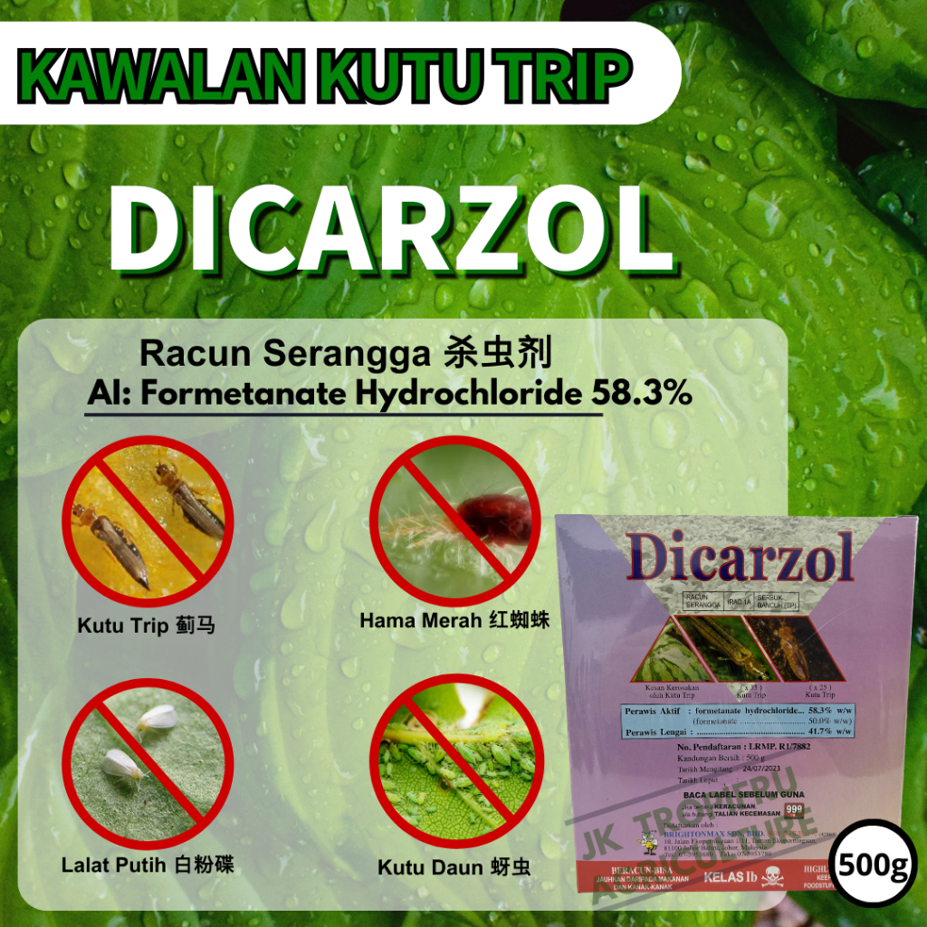 【Kutu Trip蓟马/Hama Merah红蜘蛛】Dicarzol (500g)（Formetanate hydrochloride ...