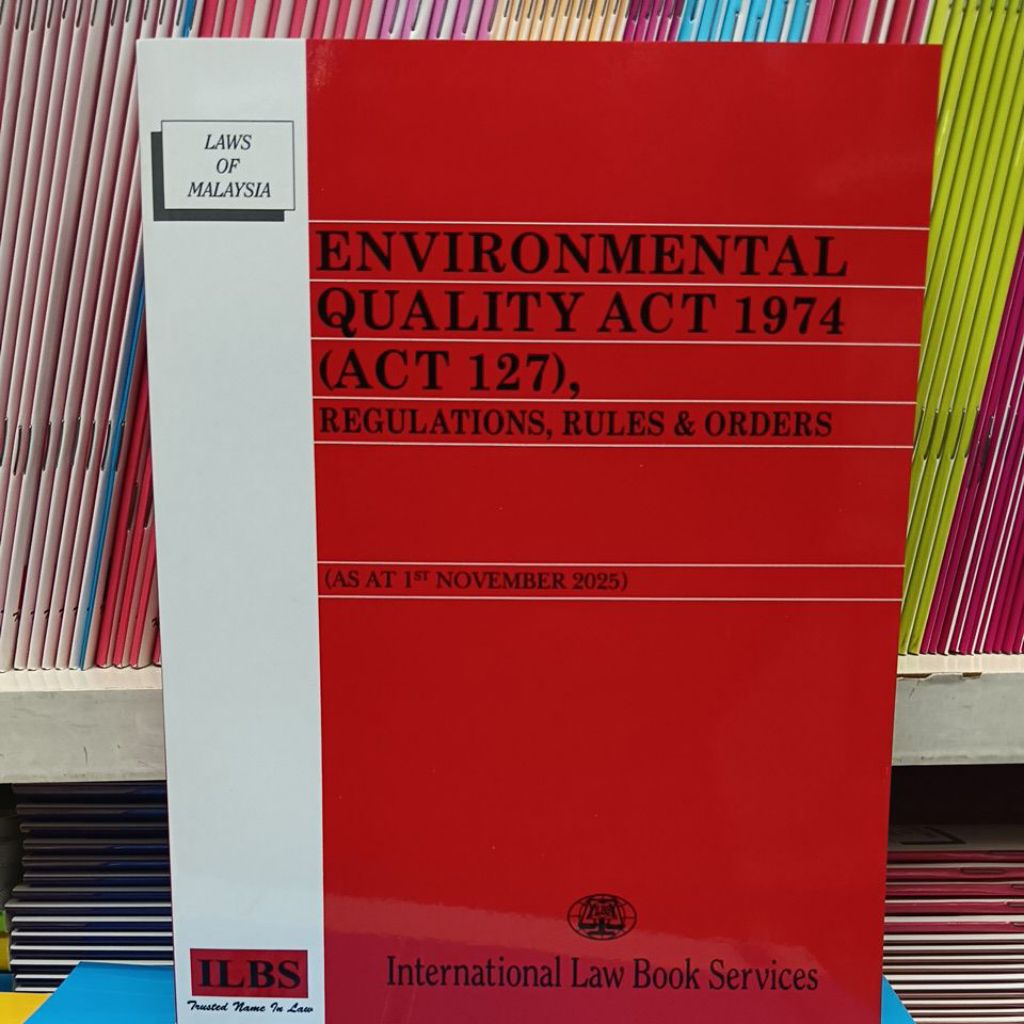 ENVIRONMENTAL QUALITY ACT 1974 (ACT 127) -REGULATIONS,RULES & ORDERS ...