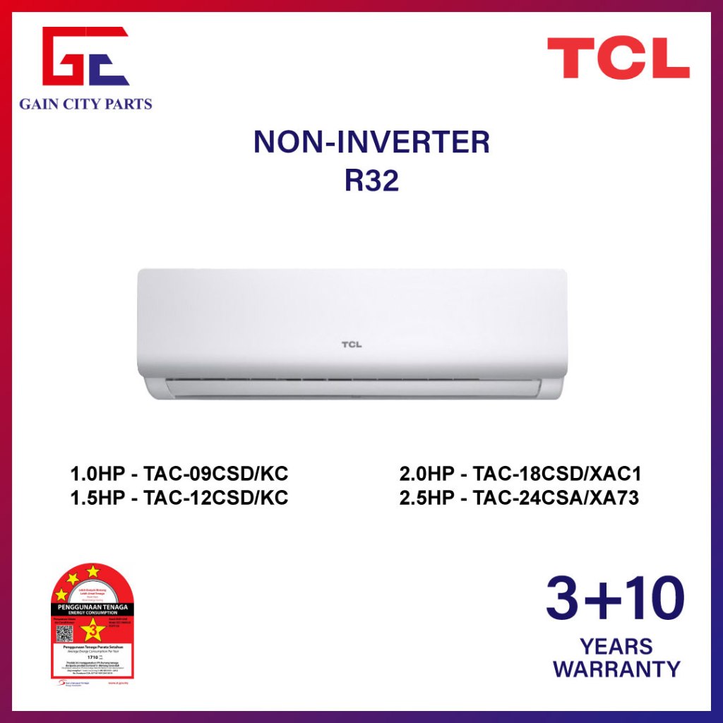 TCL AIR CONDITIONER SERIES R32 NON-INVERTER (3 STAR) | Shopee Malaysia
