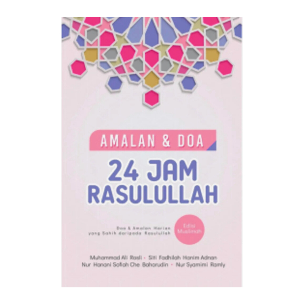 PTS Amalan dan Doa 24 Jam Rasulullah Edisi Muslimah Buku Agama Religion ...