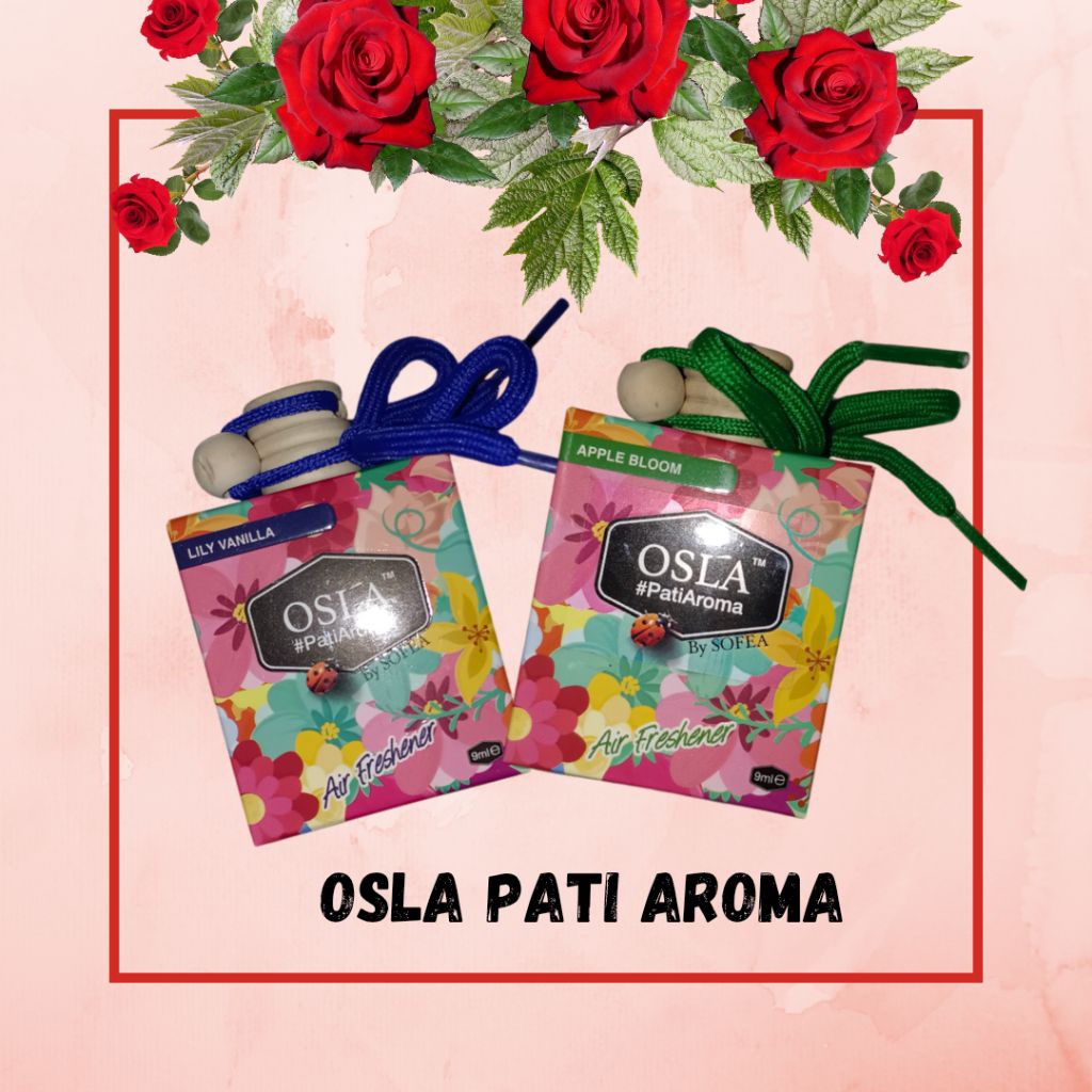 OSLA PATI AROMA BY SOFEA - Pos setiap hari termasuk AHAD | Shopee Malaysia