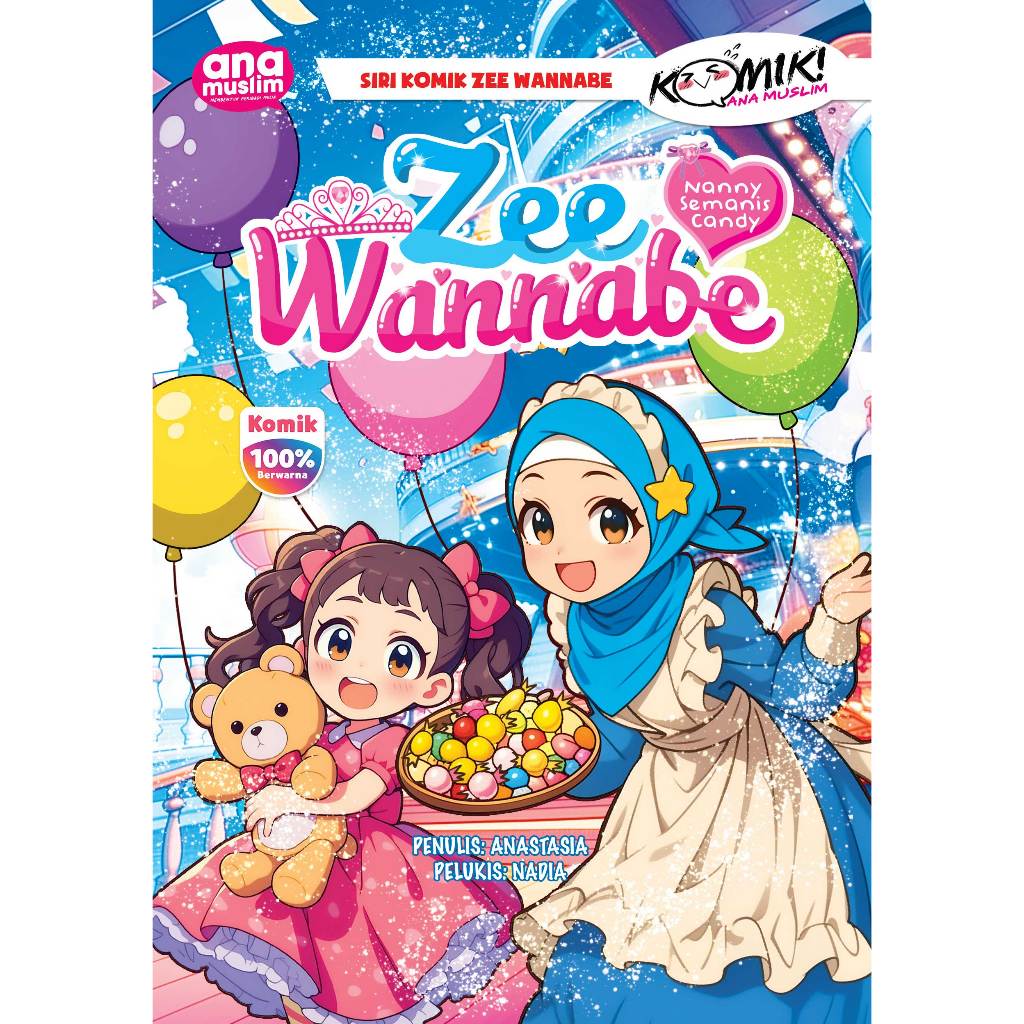 ZEE WANNABE - NANNY SEMANIS CANDY (REPRINT 2025) ~ KOMIK ANA MUSLIM ...