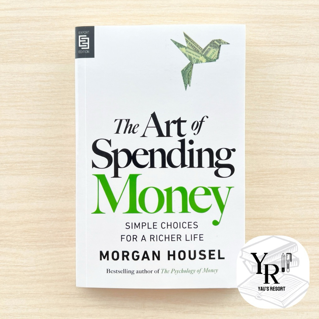 The Art of Spending Money by Morgan Housel | English Book | Finance ...