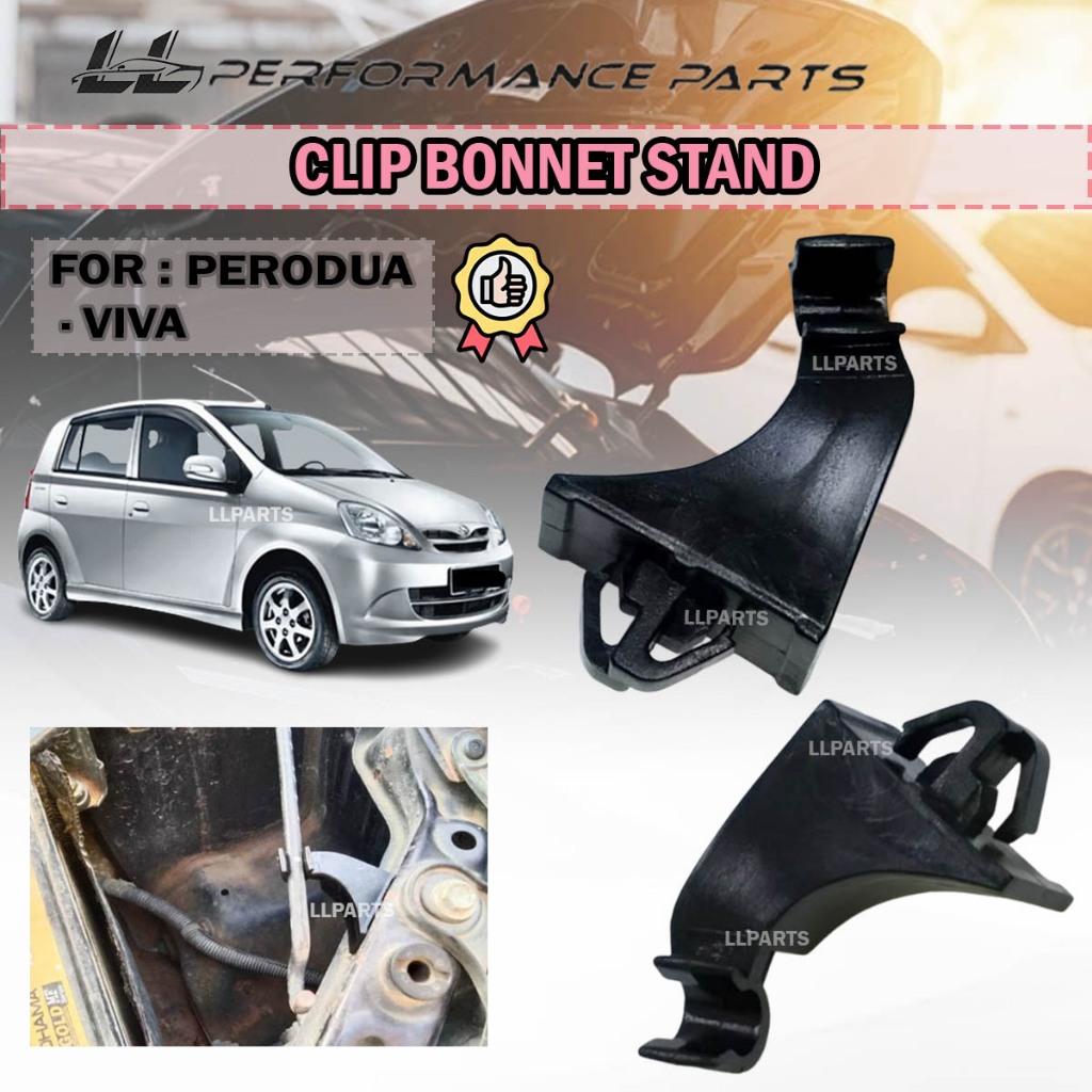 Perodua Viva All Model Front Bonnet Stand Clip Hood Stand Clip | Shopee ...