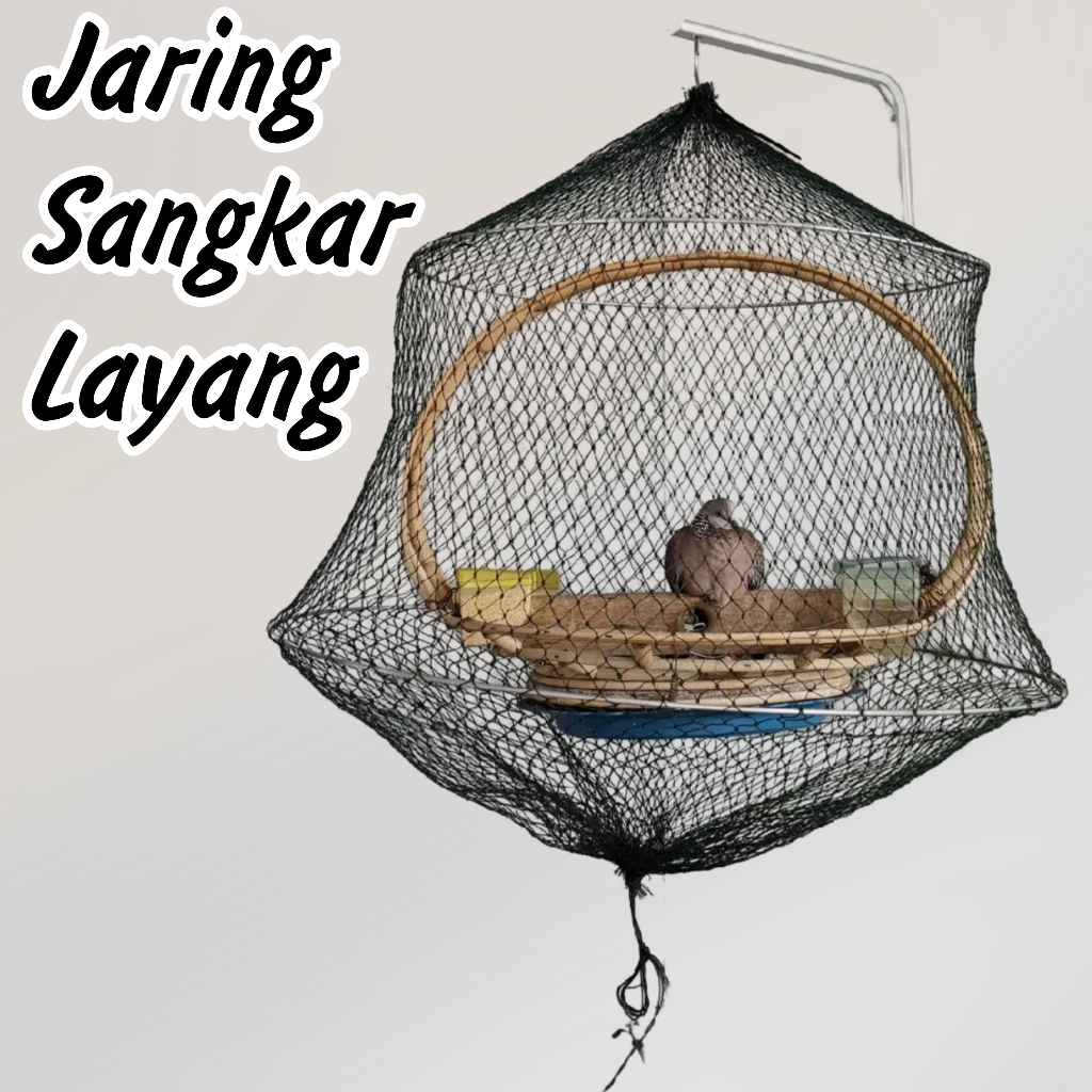 JARING SANGKAR LAYANG BURUNG Sangkar Merbok Sangkar Terkukur Talam ...