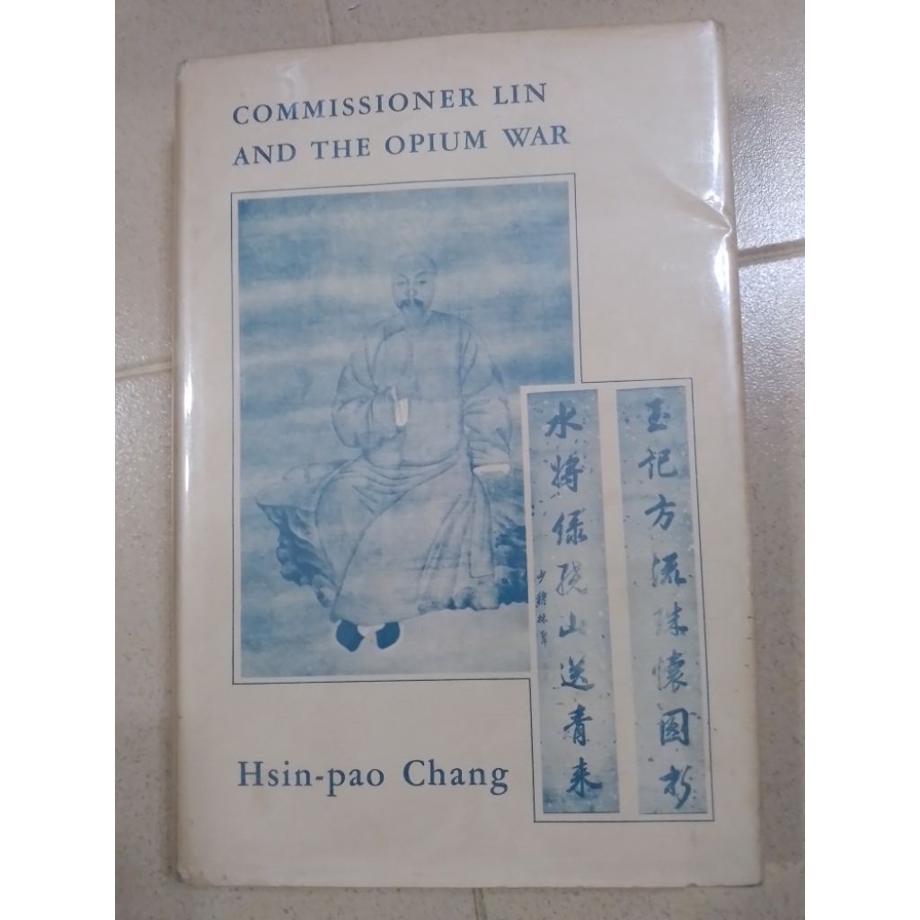 Commissioner Lin and the opium war- Hsin- pao Chang | Shopee Malaysia
