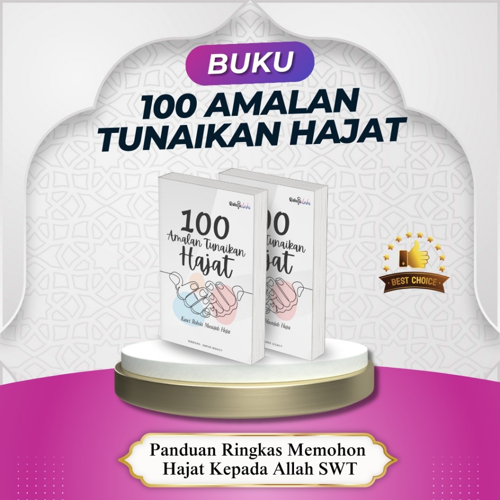 [BEDAIE OFFICIAL HQ] Buku 100 Amalan Tunaikan Hajat - Panduan Ringkas ...