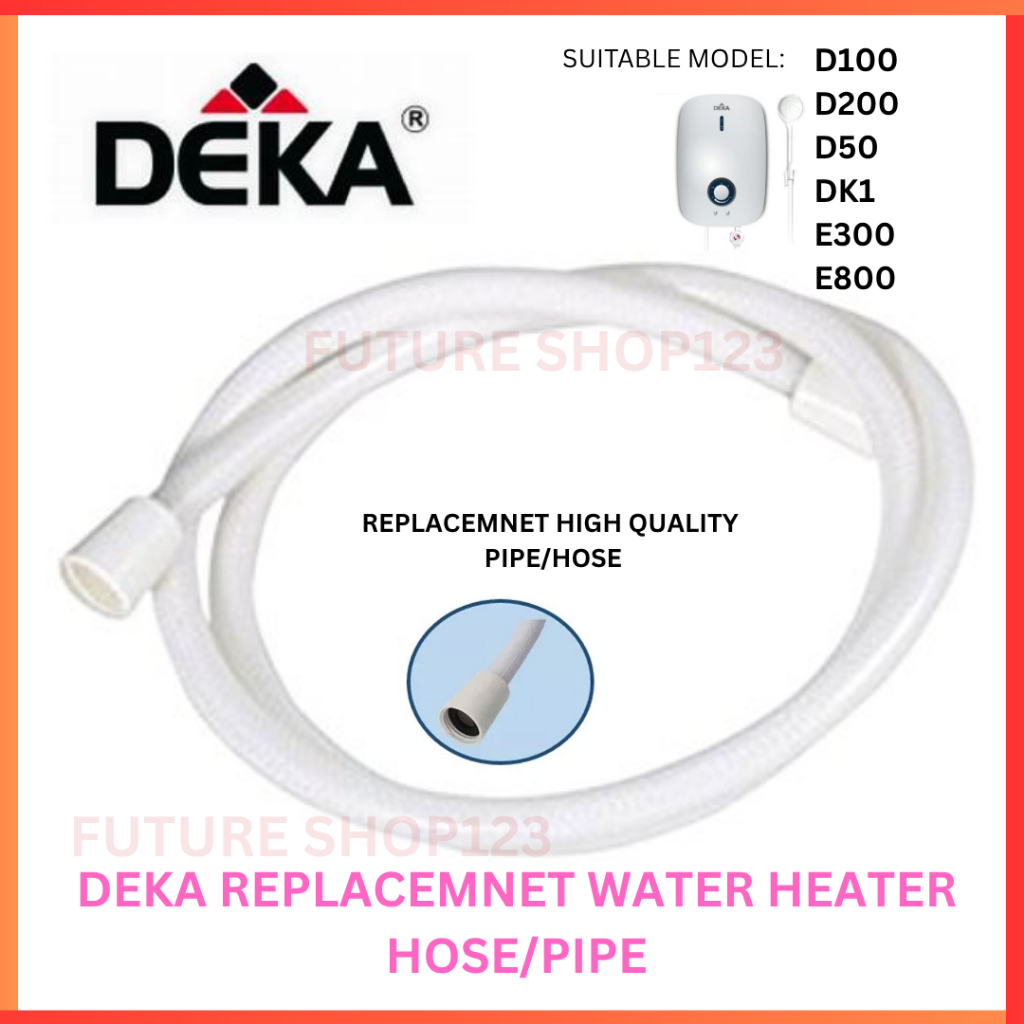 DEKA WATER HEATER HOSE/WATER HEATER PIPE 1.5M HIGH QUALITY D100 HOSE ...