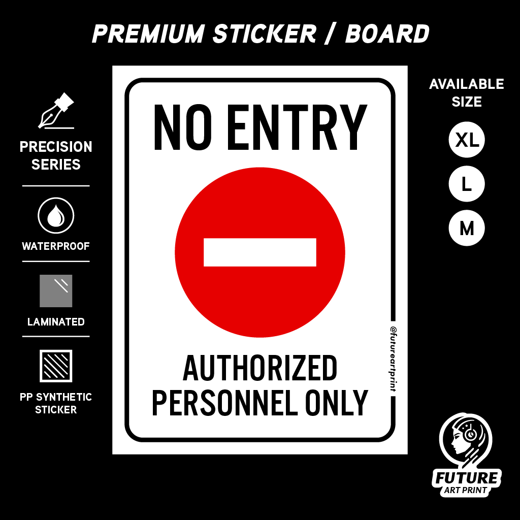 No Entry Authorized Personnel Only. Sticker Sign Board Signage ...