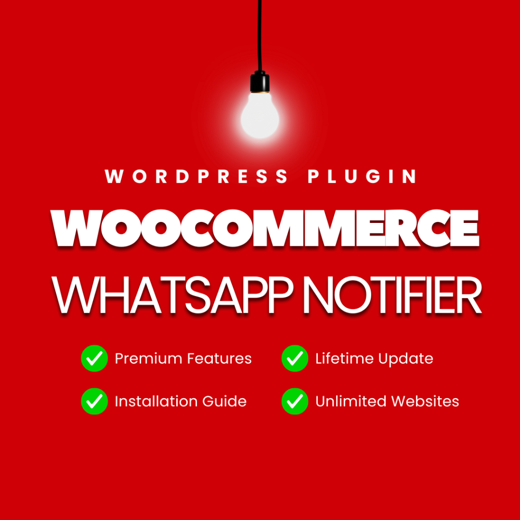 [GPL WordPress Plugin] WhatsApp Notifier for WooCommerce WP Plugin (Lifetime Update & Access ...