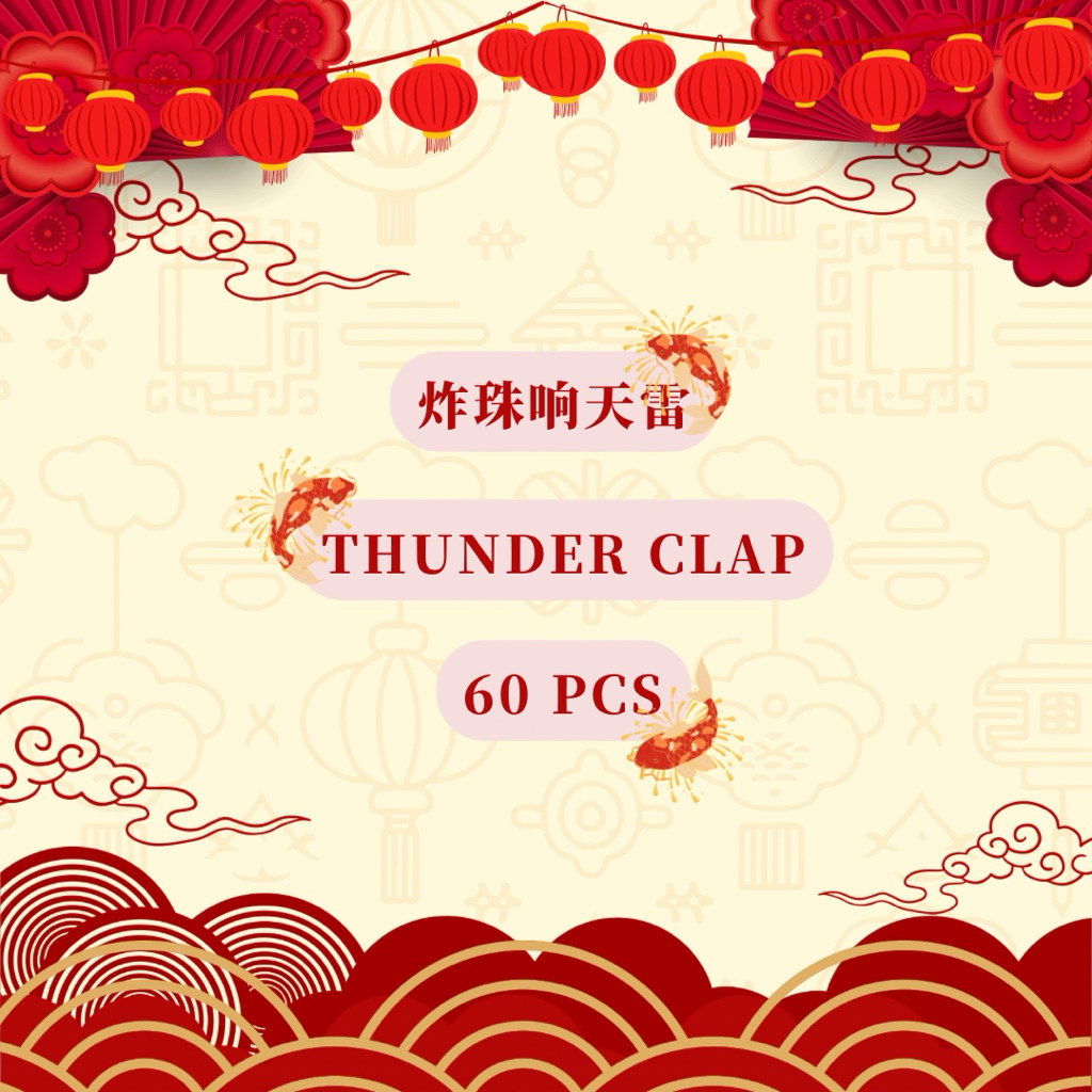 THUNDER CLAP （BIG） 60PCS/BOX | Shopee Malaysia