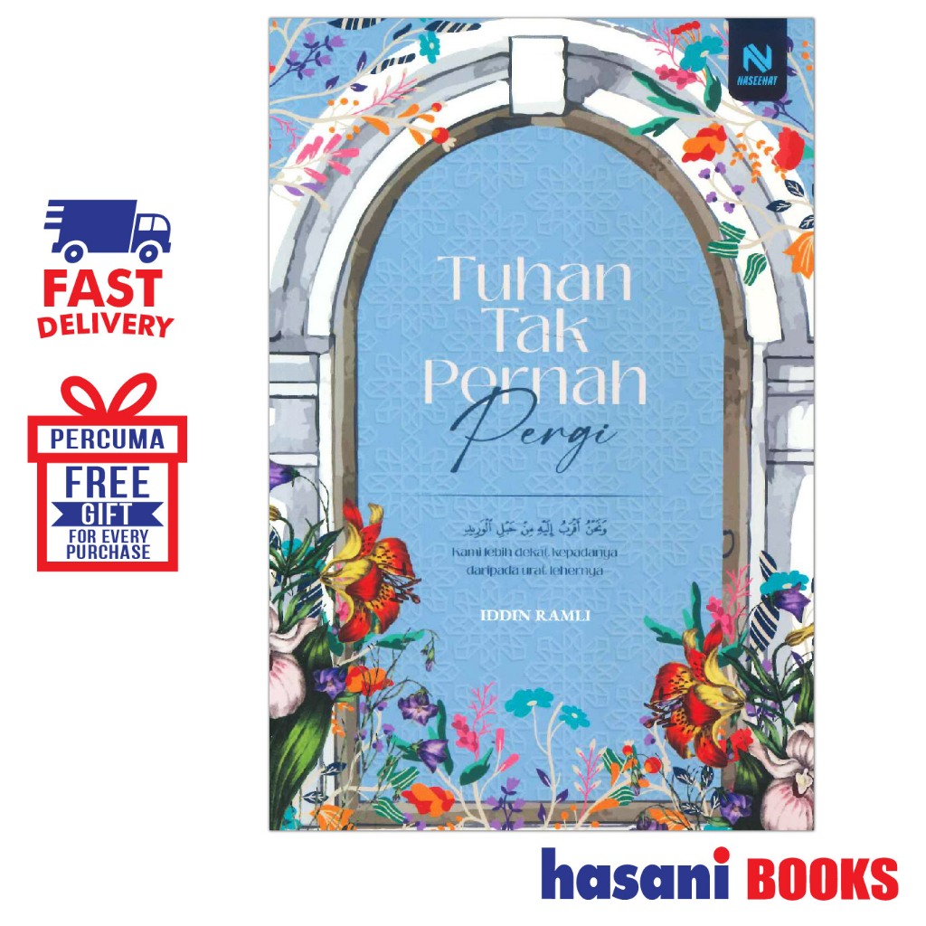 Hasani Naseehat Tuhan Tak Pernah Pergi Iddin Ramli 9786299935582 ...