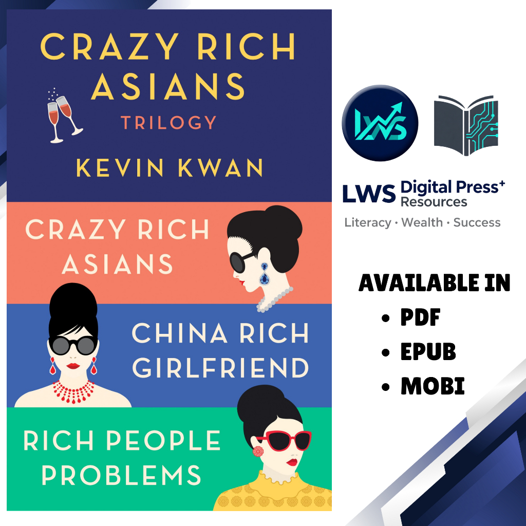 Crazy Rich Asians Trilogy - Kevin Kwan | #1 Crazy Rich Asians | #2 ...