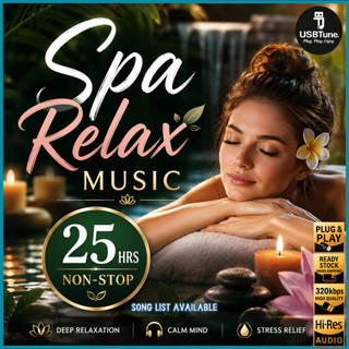 【Spa Relax Music 水疗放松音乐】•25 Hours Non-Stop• USB Pendrive MP3 车载音乐U盘 HQ ...
