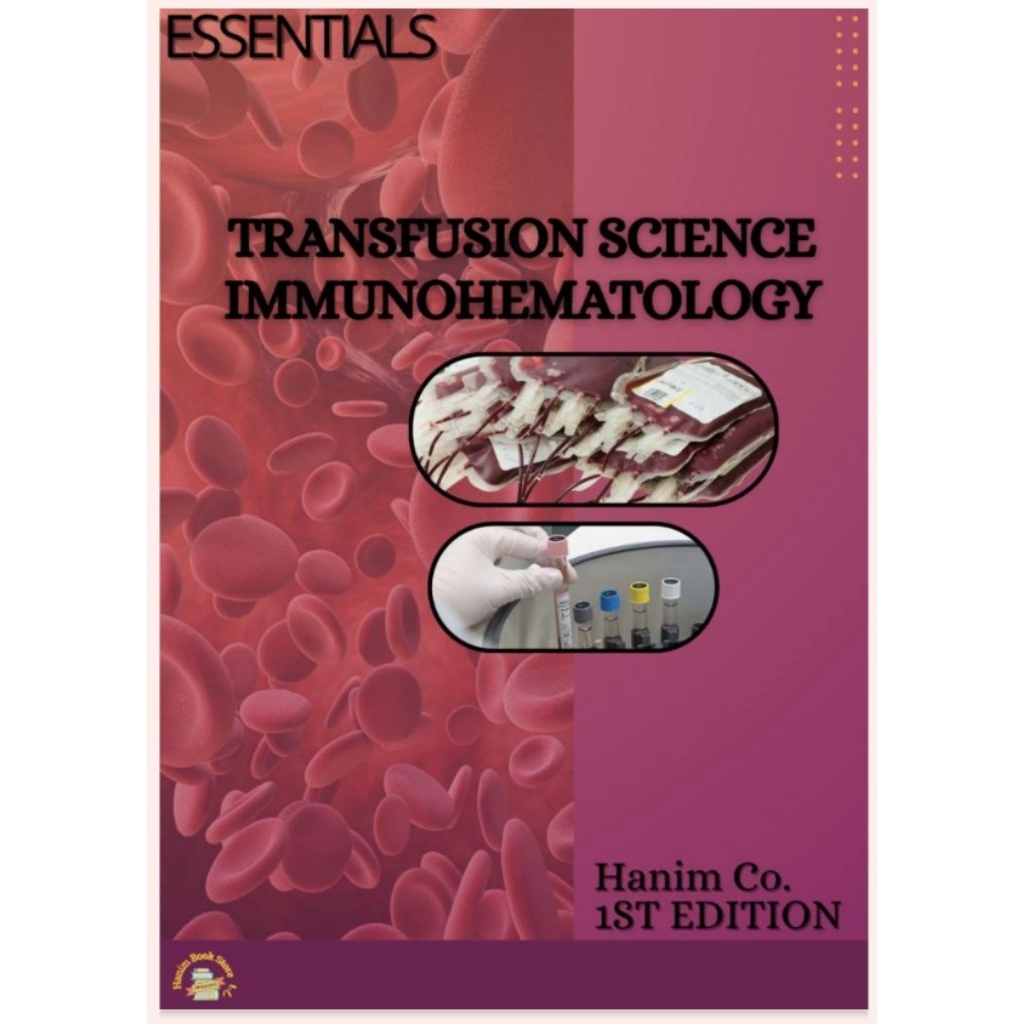 BLOOD BANK TRANSFUSION SCIENCE IMMUNOHEMATOLOGY | Shopee Malaysia
