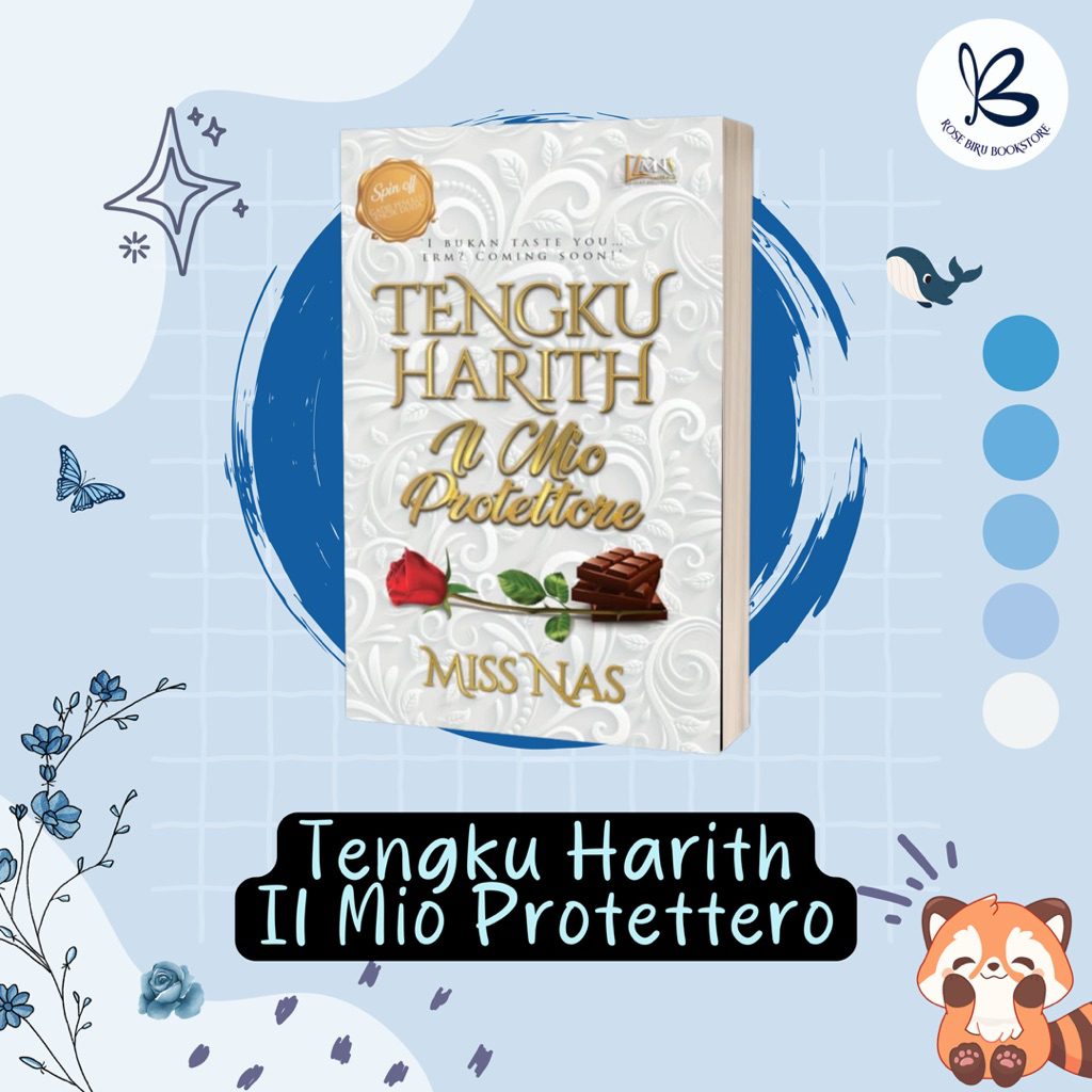 NOVEL TENGKU HARITH IL MIO PROTETTEO - MISS NAS (MISS NAS WRITING ...