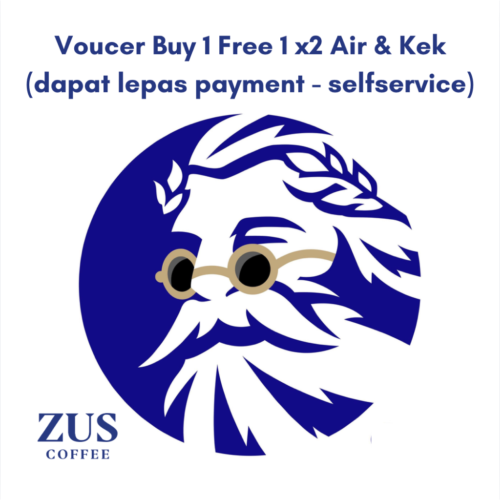 Zus Coffee Voucher Buy 1 Free 1 | Air & Kek | Autoshop | Shopee Malaysia