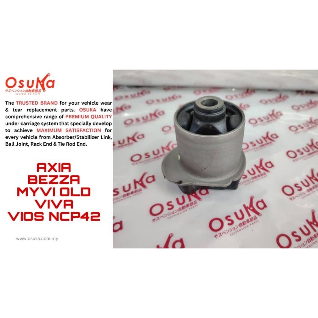 OSUKA REAR AXLE BUSH PERODUA MYVI OLD , AXIA , BEZZA , VIVA , TOYOTA ...