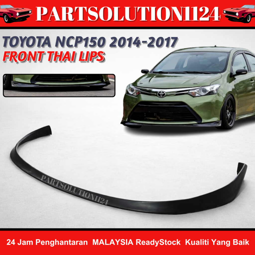 TOYOTA VIOS NCP150 2013-2017 ORI/OEM LIPS V2 THAI PU MATERIAL | Shopee ...