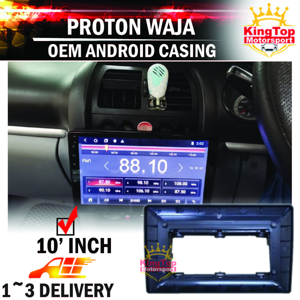 Proton Waja 2000-2011 10.1" Android Player Casing | Shopee Malaysia