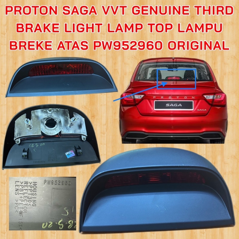PROTON SAGA VVT GENUINE THIRD BREKE LIGHT LAMP TOP LAMP BRAKE ATAS ...