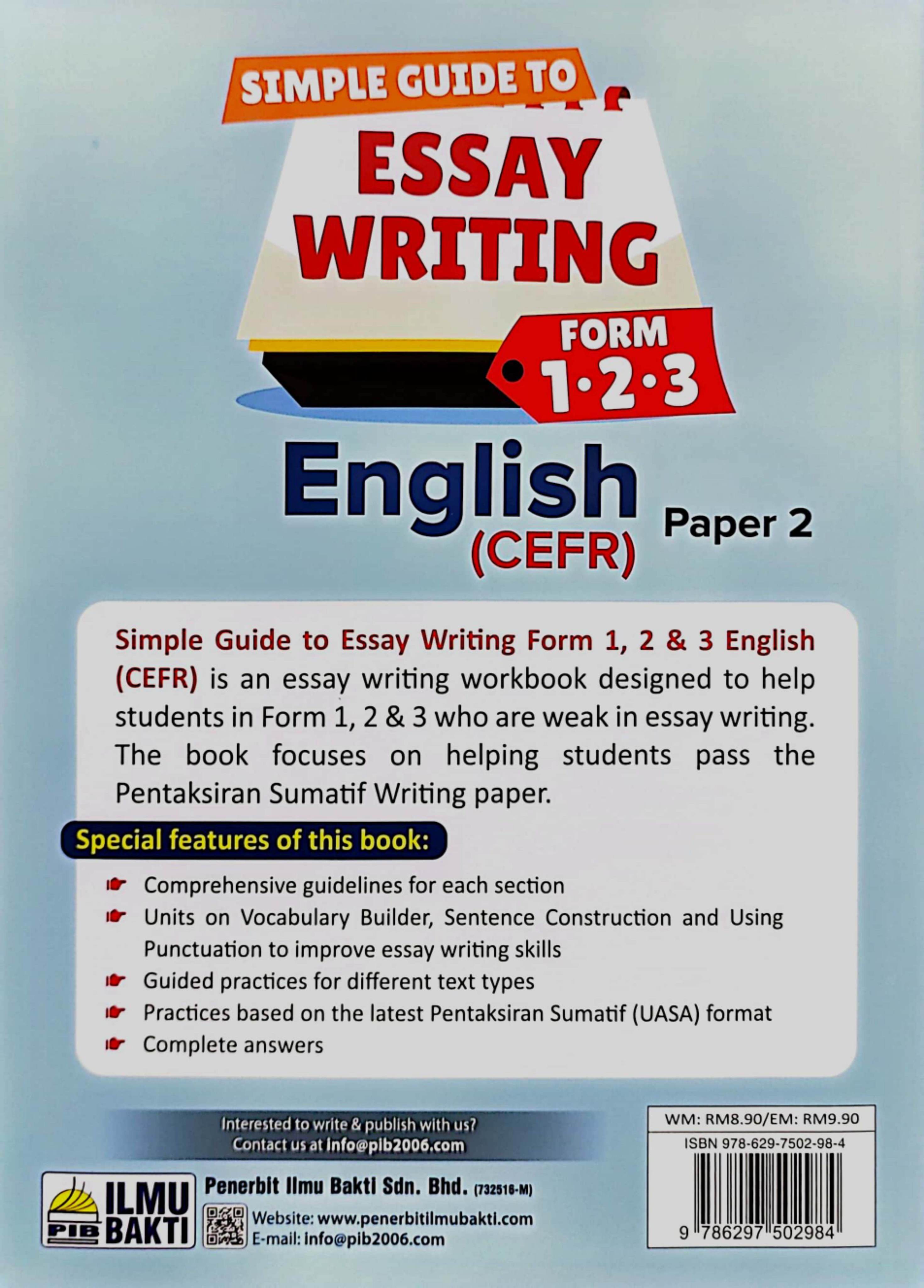 BUKU LATIHAN - SIMPLE GUIDE TO ESSAY WRITING FORM 1.2.3 UASA & SPM ...