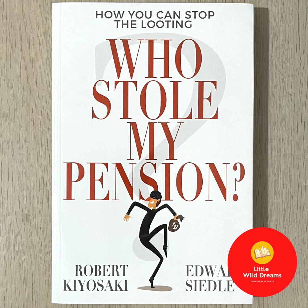 CLEARANCE (Foxing) : Who Stole My Pension?: How You Can Stop the Looting By Robert T. Kiyosaki ...