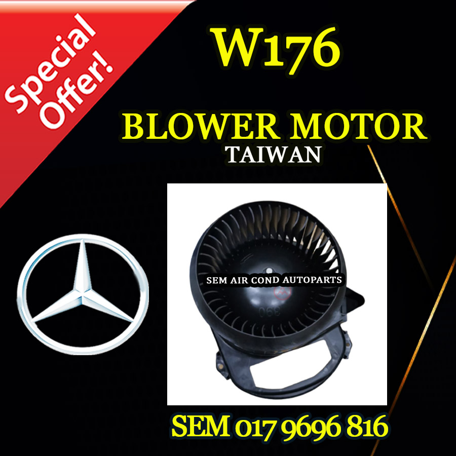 MERCEDES-BENZ W176 OEM TAIWAN NEW BLOWER MOTOR C/W WHEEL + 2 WIRE (CAR ...