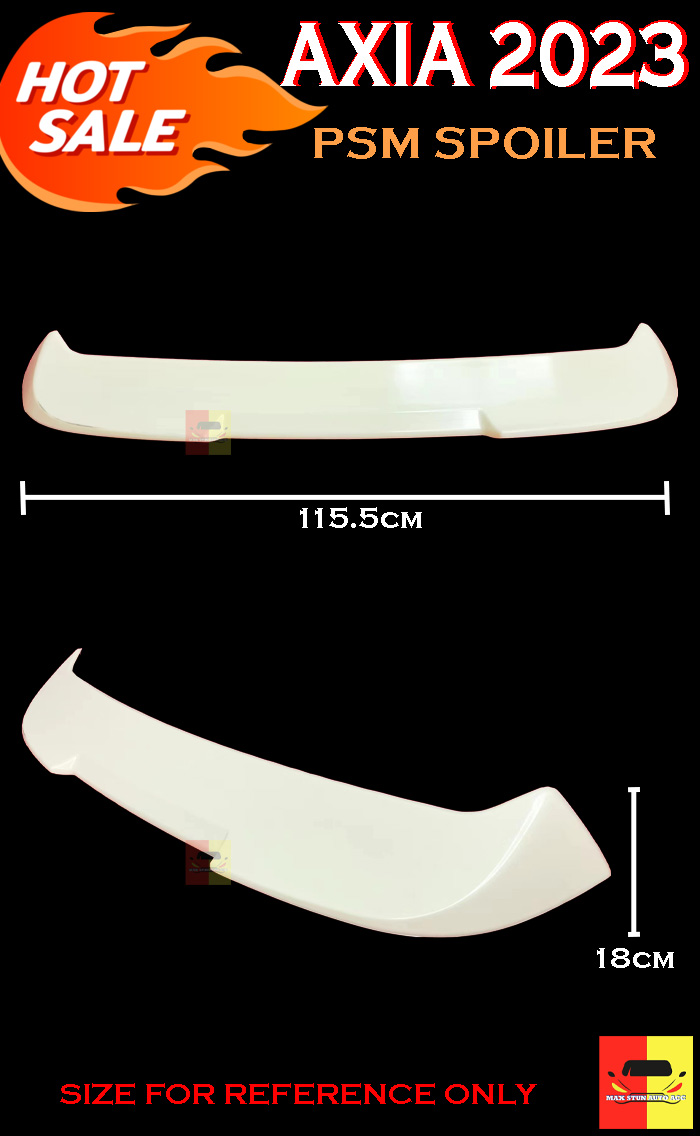 PERODUA AXIA 2023 PSM STYLE SPOILER DUCK TAIL REAR SPOILER NEW AXIA PSM ...