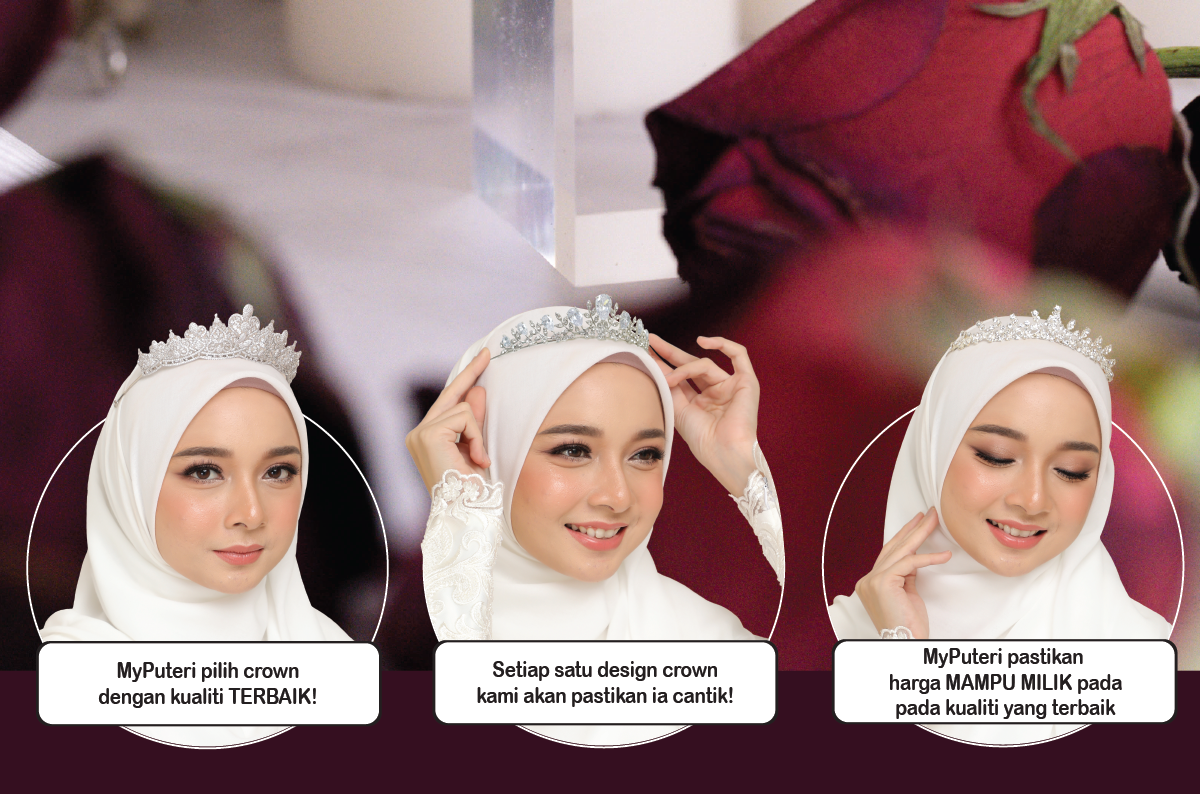 [CROWN OF THE MONTH] Crown cantik, Crown Tunang, Crown Nikah, Crown ...