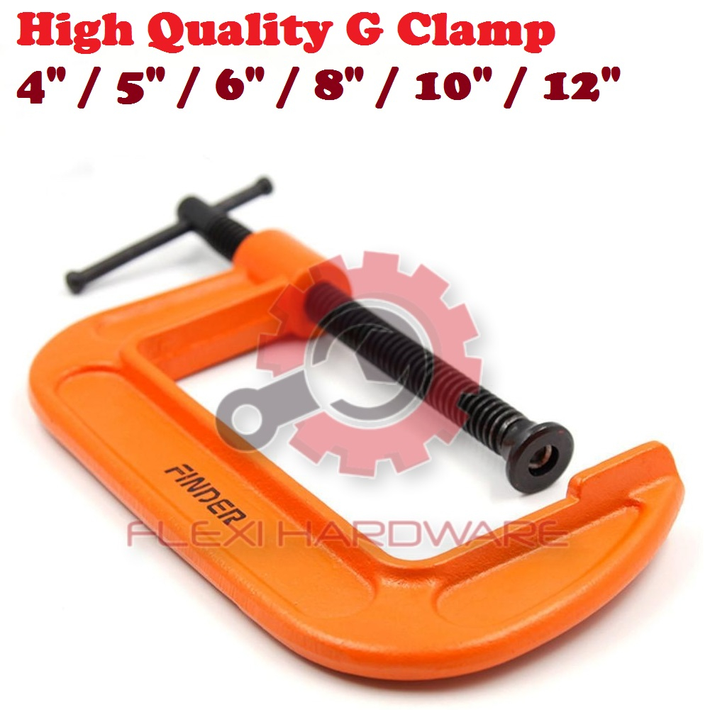 High Quality G Clamp 4" / 5" / 6" / 8" / 10" / 12" | Shopee Malaysia