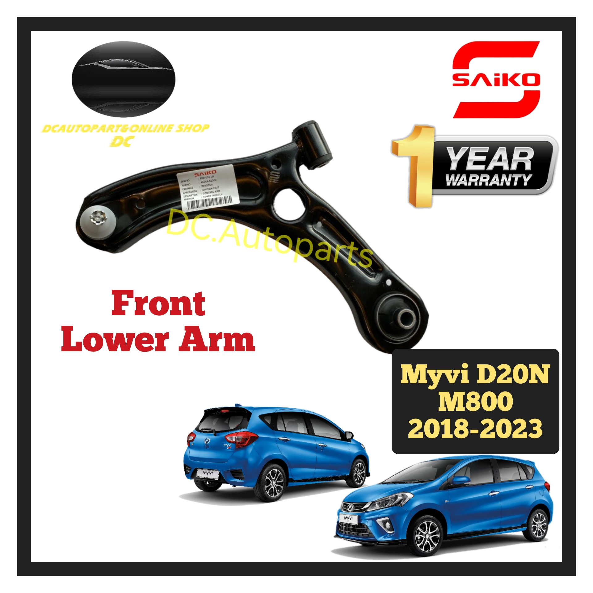 SAIKO CONTROL LOWER ARM PERODUA MYVI D20N M800 2018-2023 FRONT RIGHT ...