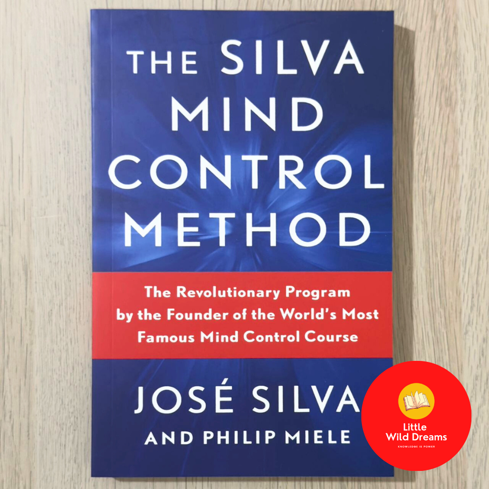 The Silva Mind Control Method By José Silva | Psychology Spirituality ...
