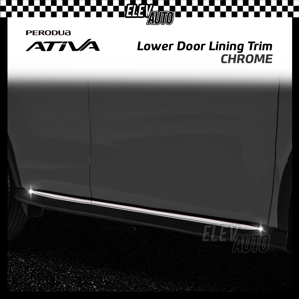 Perodua Ativa CHROME Side Lower Door Lining Trim Moulding Body Lining ...