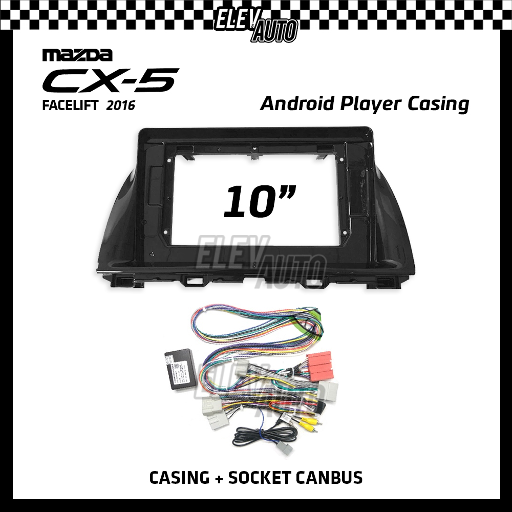Mazda CX5 Facelift 2016 10" Android Player Casing Installation Dash Kit ...