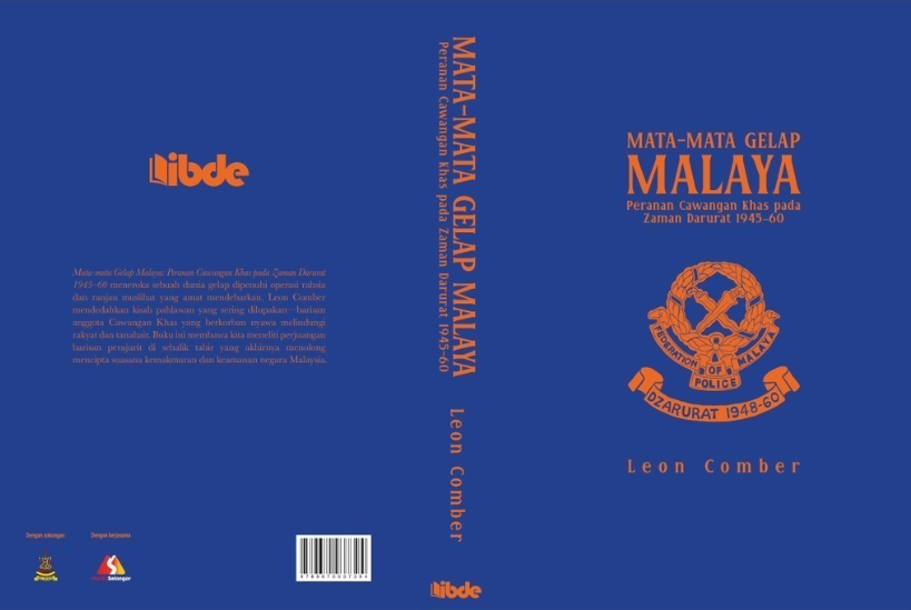 Mata-mata Gelap Malaya - Peranan Cawangan Khas Pada Zaman Darurat 1945 ...