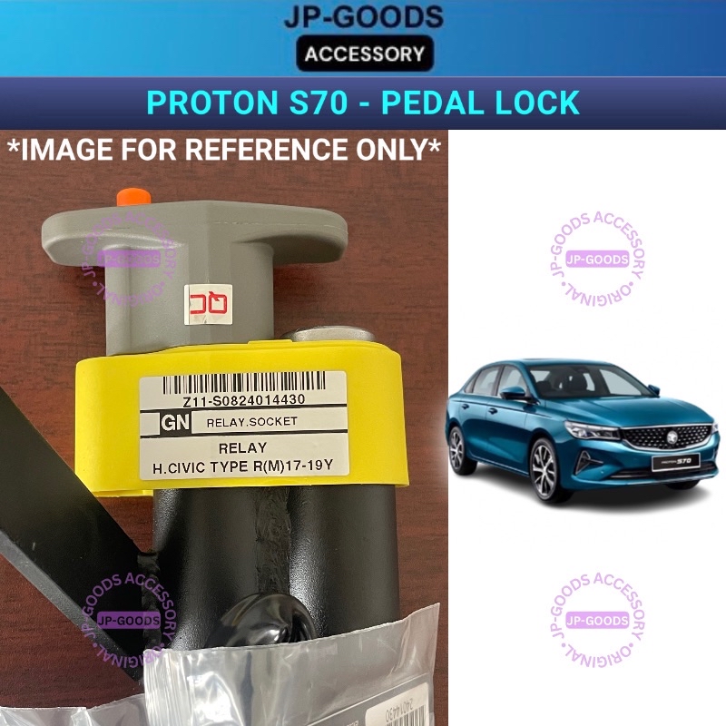 Proton S70 2023 2024 Car Pedal Lock Double Safety Geneolock Accessories ...