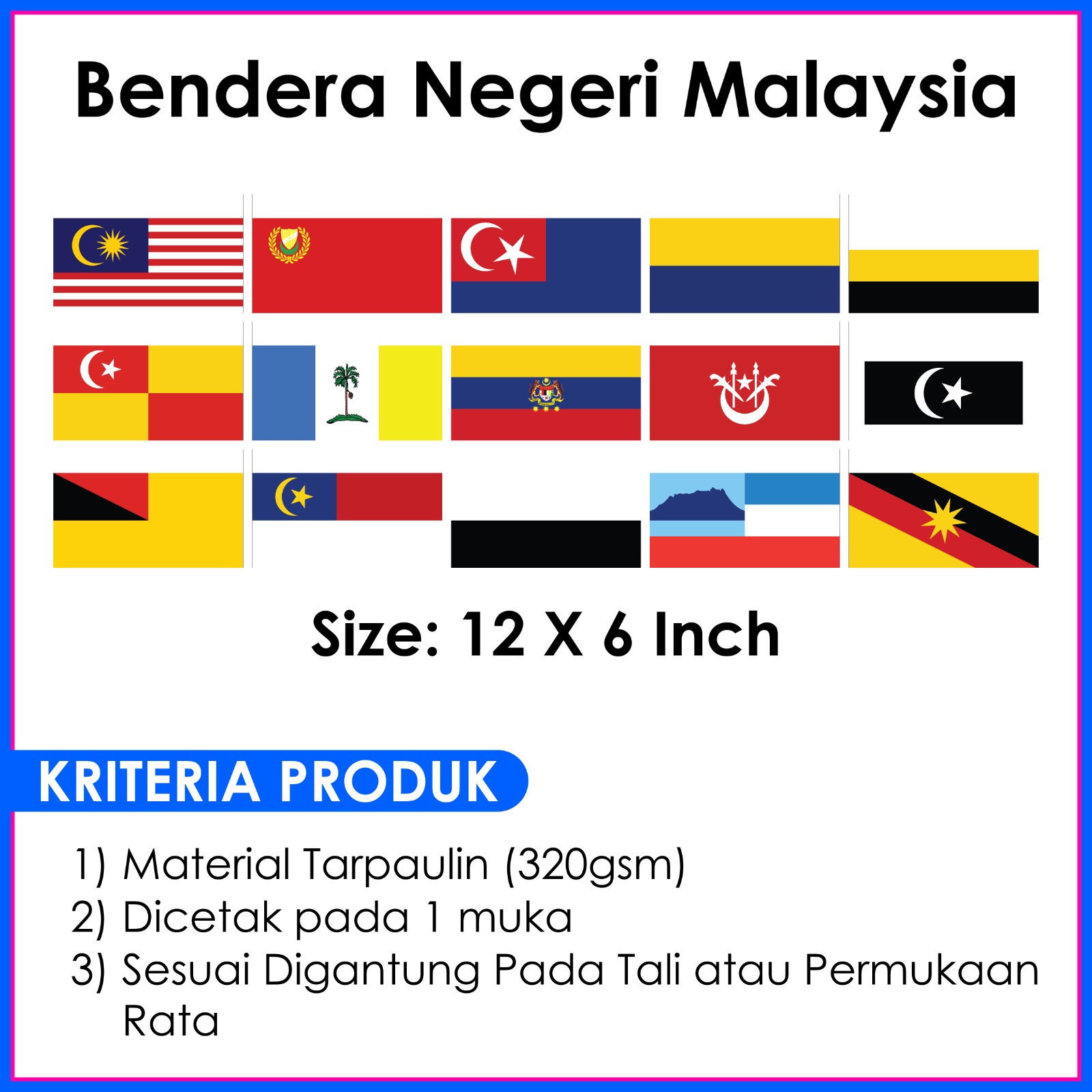 BANNER HIASAN BENDERA NEGERI-NEGERI MALAYSIA, SEMUA NEGERI DI MALAYSIA ...